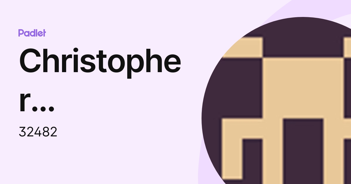 Christopher Longmore (32482) profile | Padlet