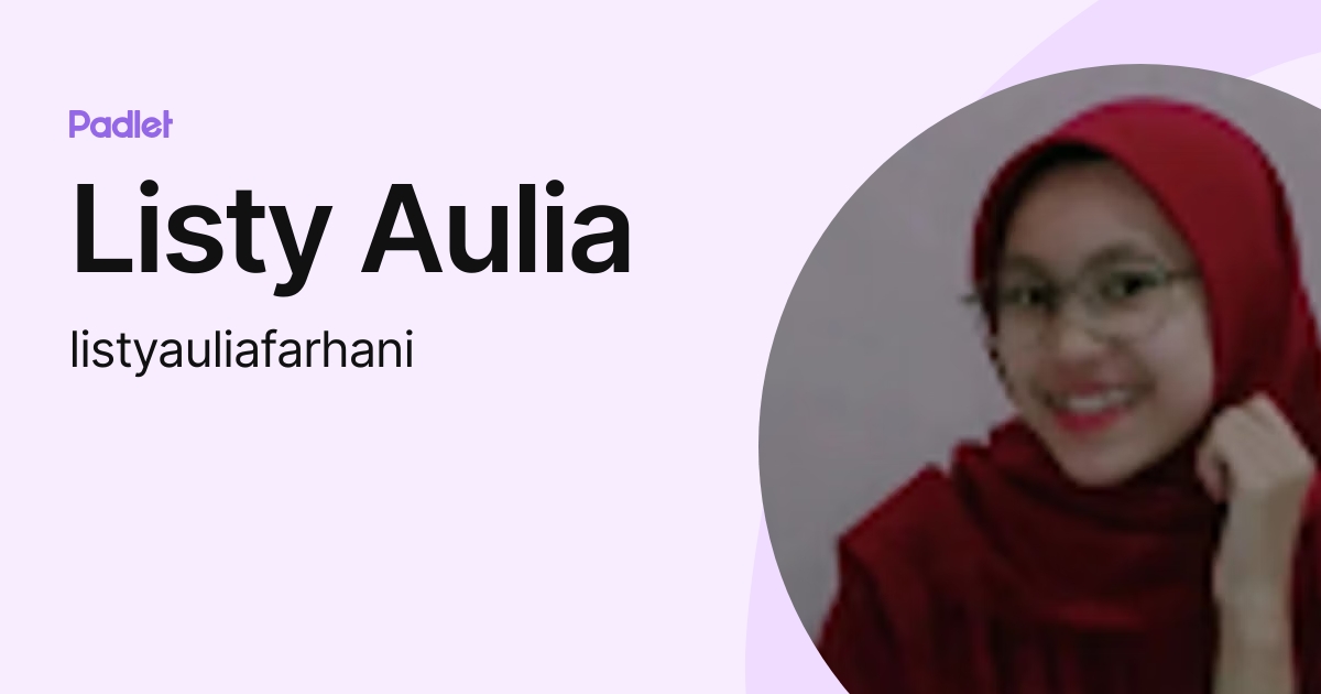 Listy Aulia (listyauliafarhani) profile | Padlet