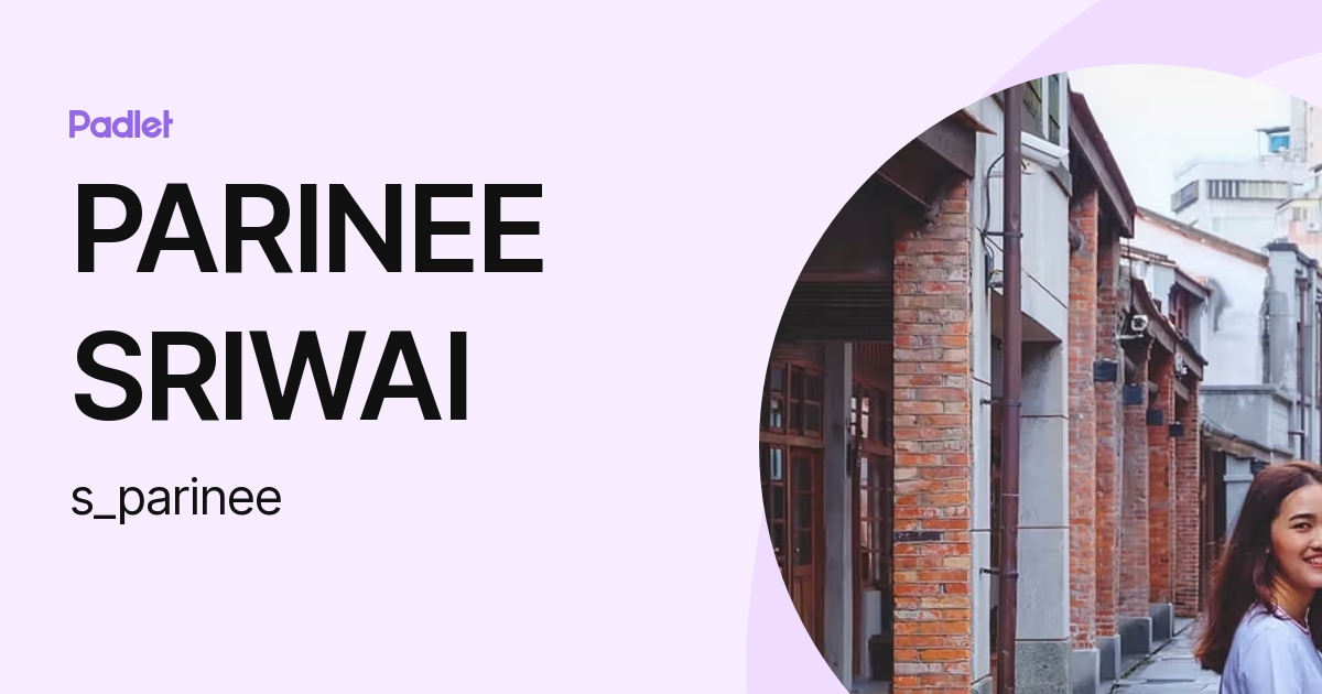PARINEE SRIWAI (s_parinee) profile | Padlet
