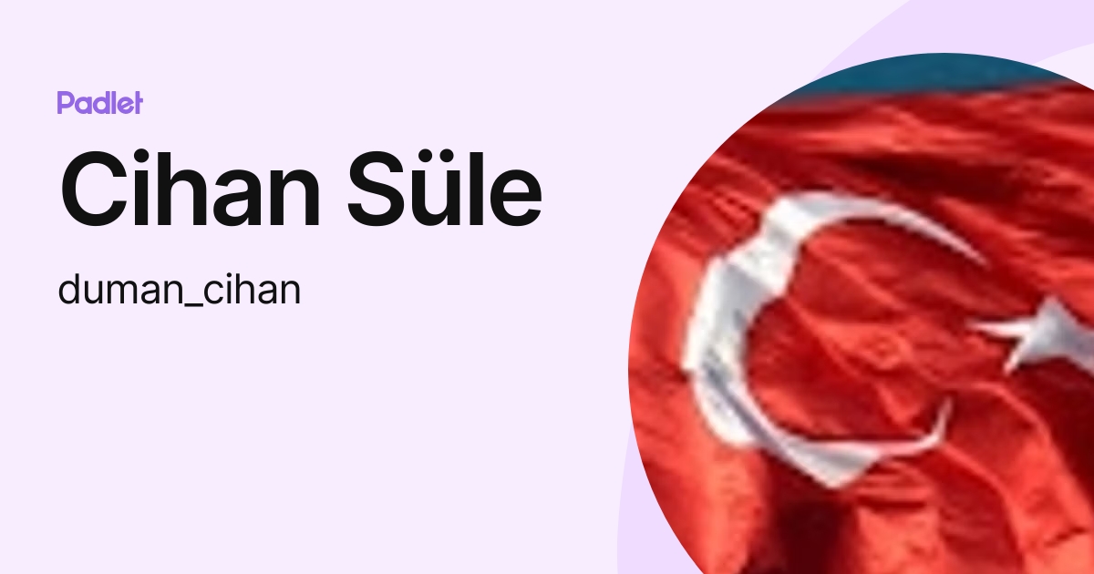 Cihan Süle (duman_cihan) profile | Padlet