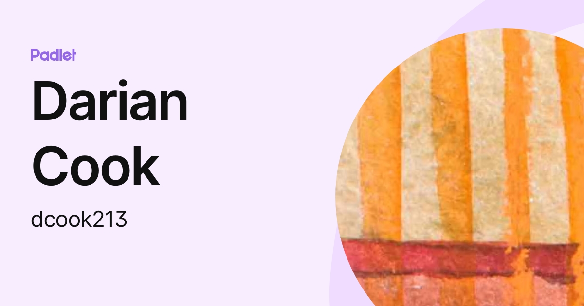 Darian Cook (dcook213) profile | Padlet