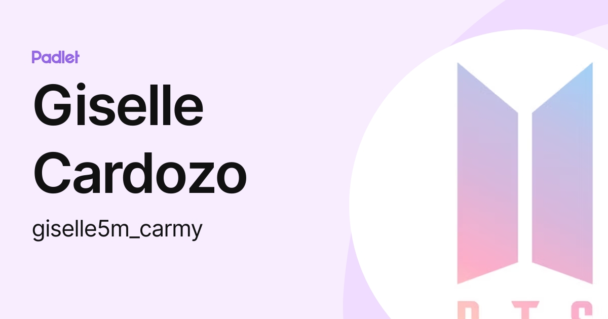 Giselle Cardozo (giselle5m_carmy) profile | Padlet