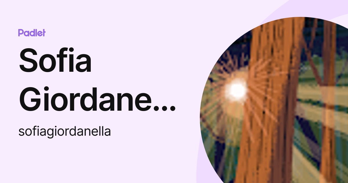 Sofia Giordanella (sofiagiordanella) profile | Padlet