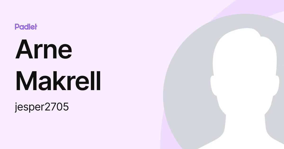 Arne Makrell (jesper2705) profile | Padlet