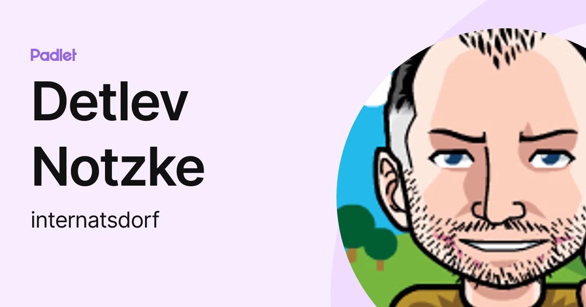 Detlev Notzke (internatsdorf) profile | Padlet