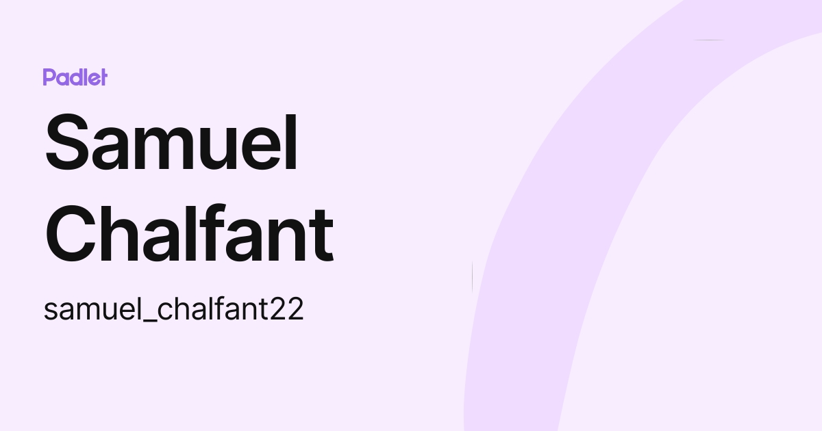 Samuel Chalfant (samuel_chalfant22) profile | Padlet