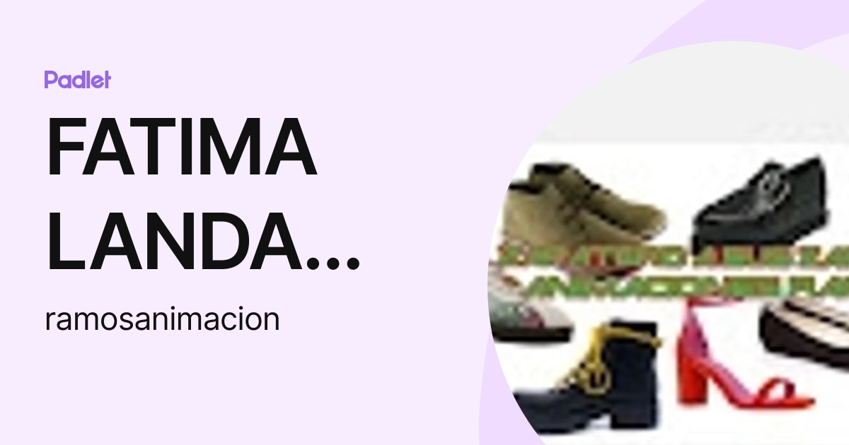 FATIMA LANDA GIRON (ramosanimacion) profile | Padlet
