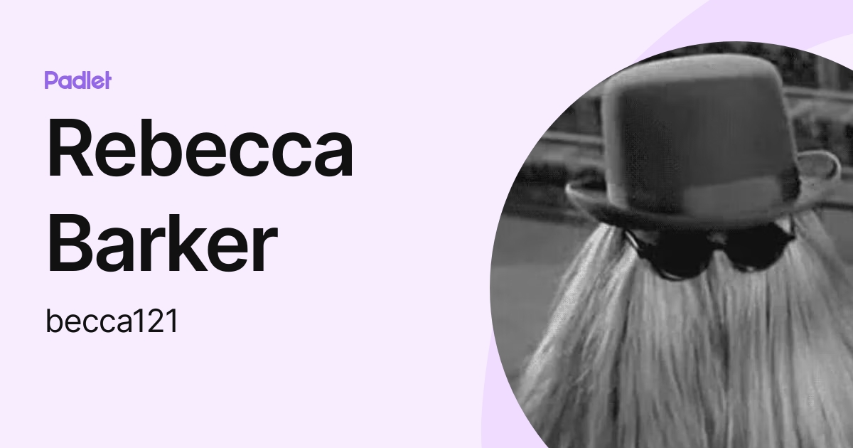Rebecca Barker (becca121) profile | Padlet