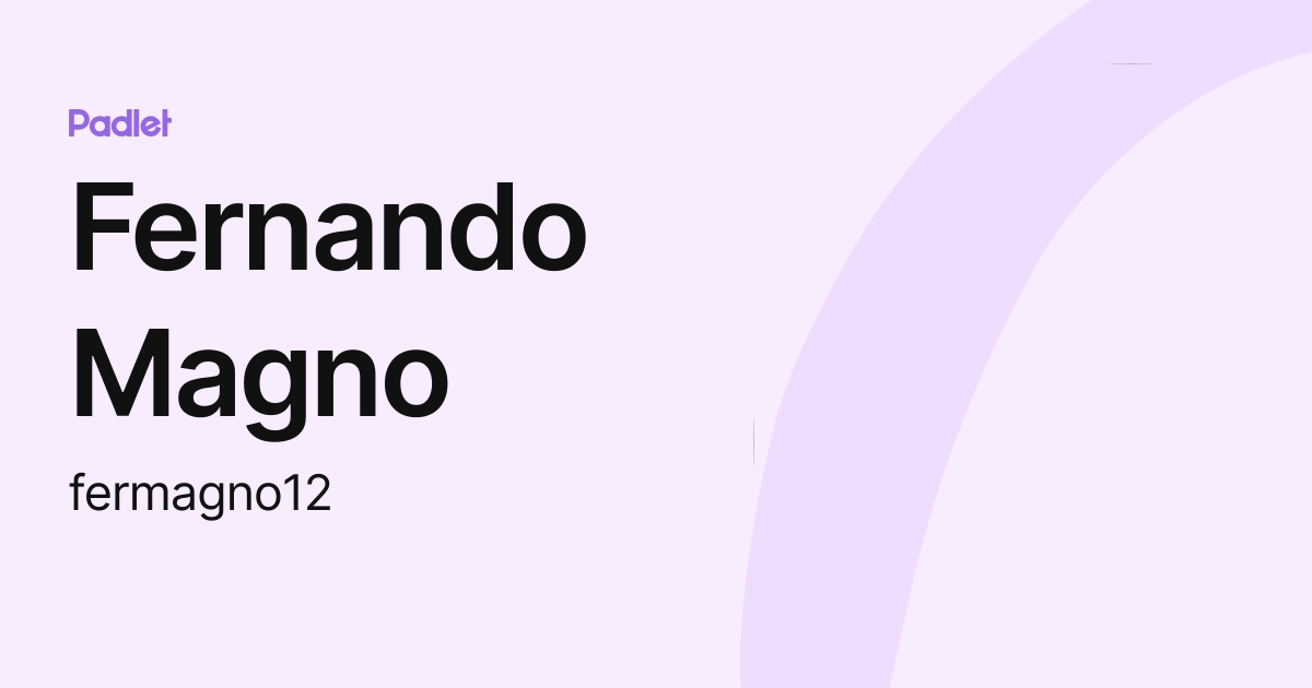 Fernando Magno (fermagno12) profile | Padlet
