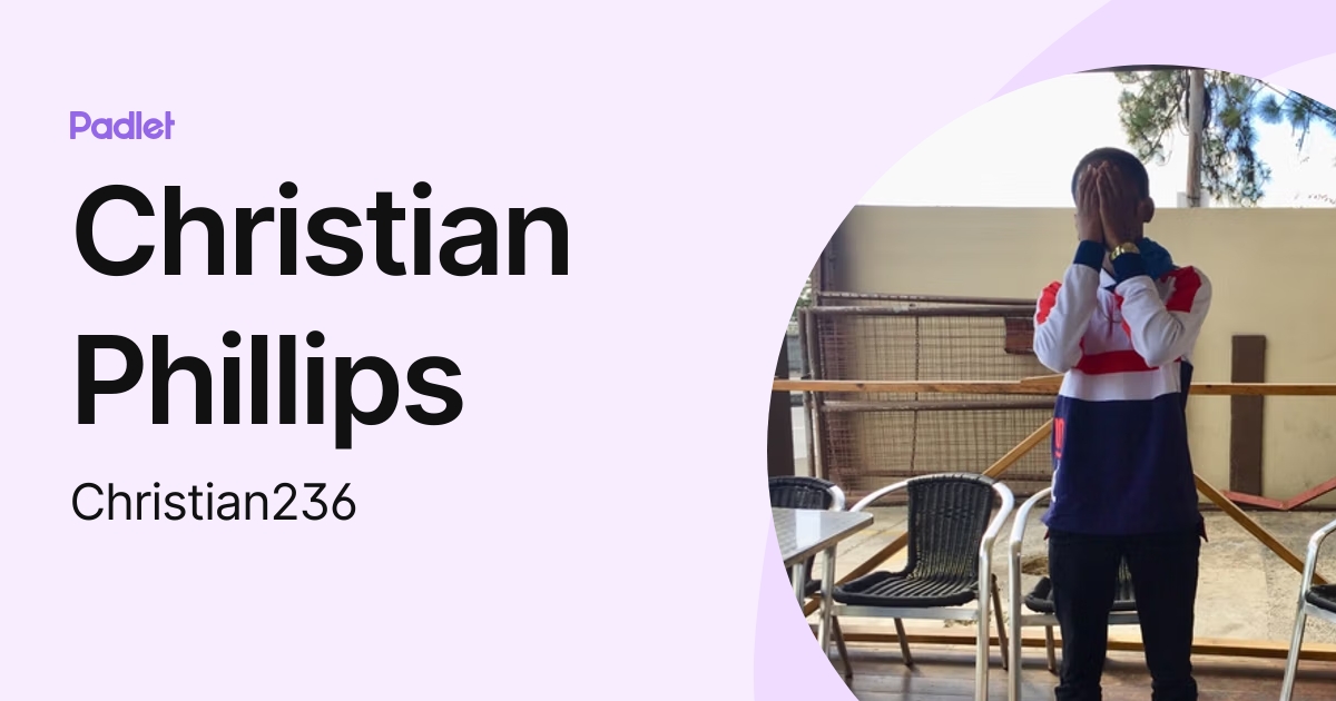 Christian Phillips (Christian236) profile | Padlet