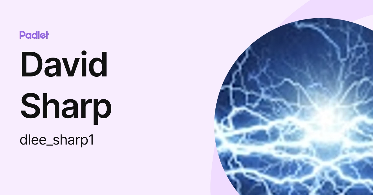 David Sharp (dlee_sharp1) profile | Padlet