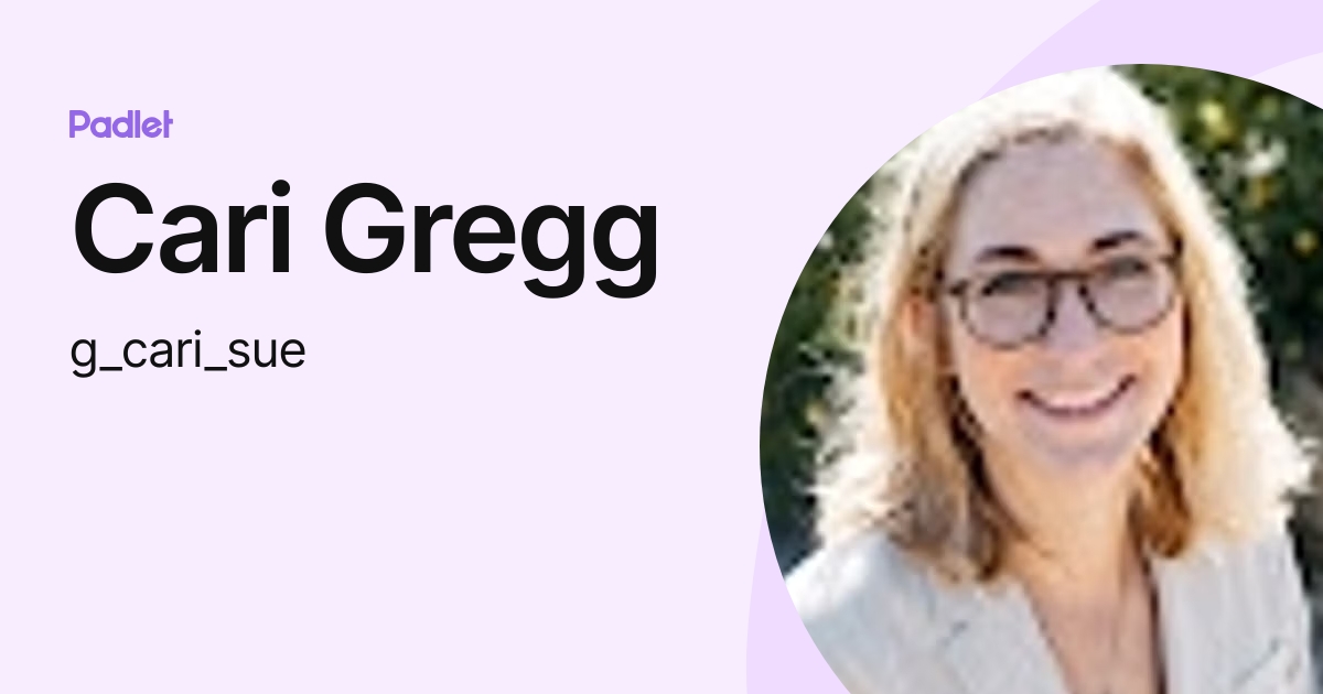 Cari Gregg (g_cari_sue) profile | Padlet