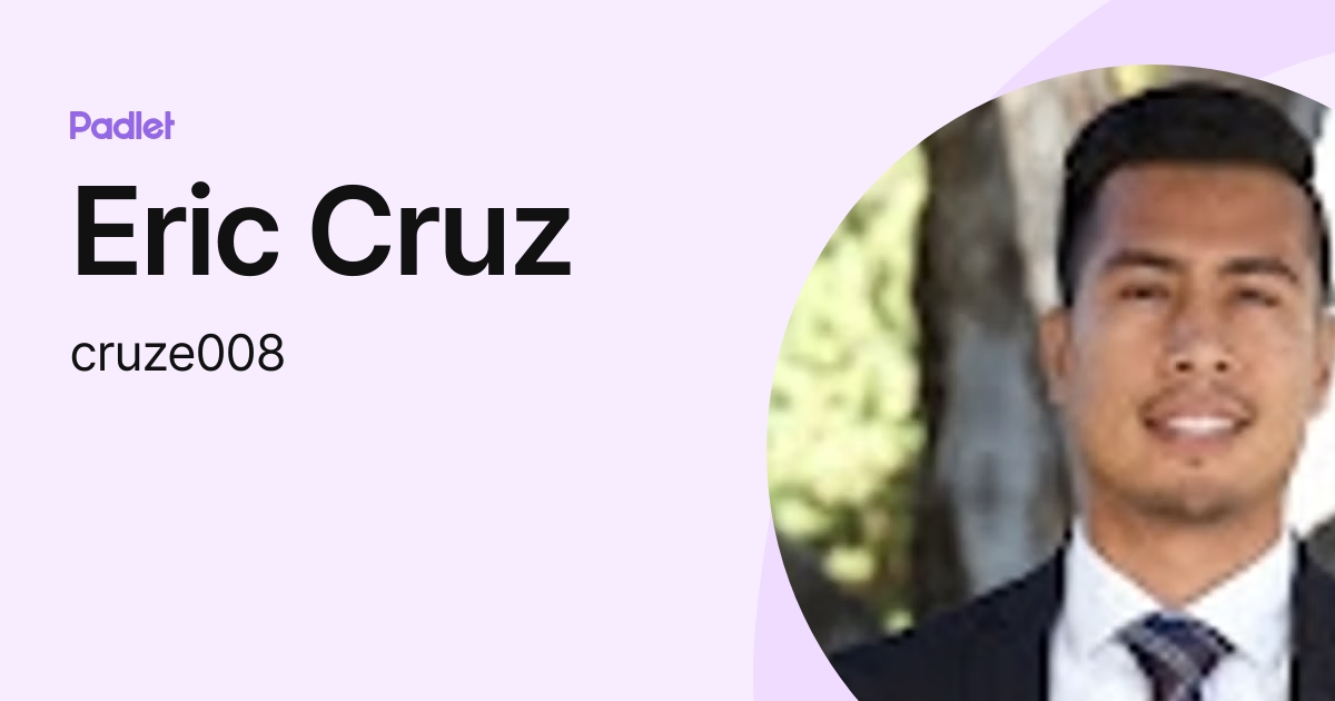 Eric Cruz (cruze008) profile | Padlet