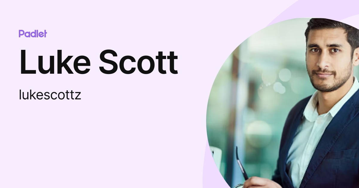Luke Scott (lukescottz) profile | Padlet