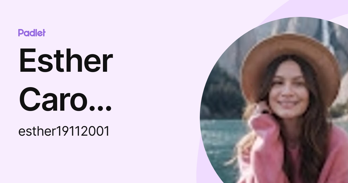 Esther Caro Ramírez (esther19112001) profile | Padlet