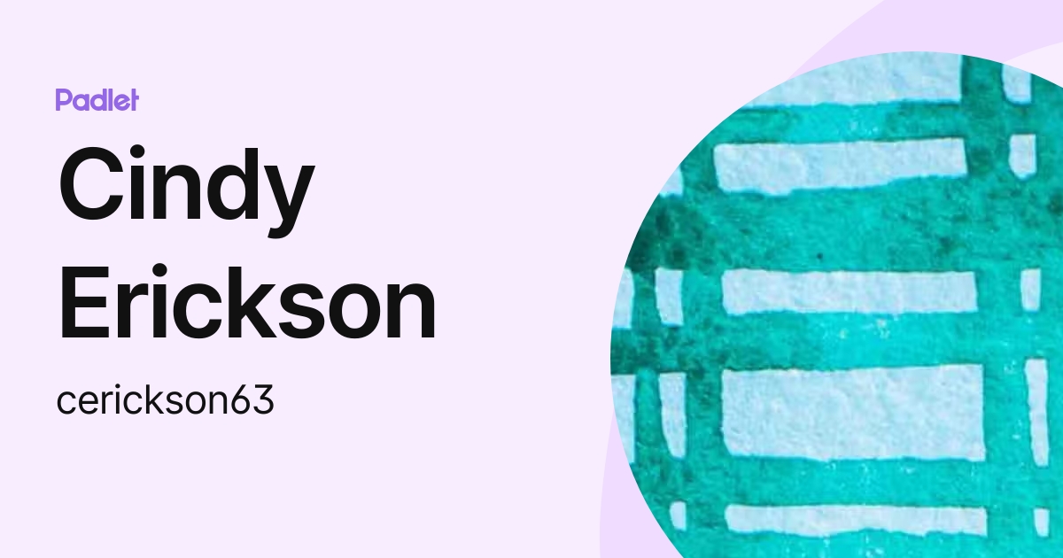 Cindy Erickson (cerickson63) profile | Padlet