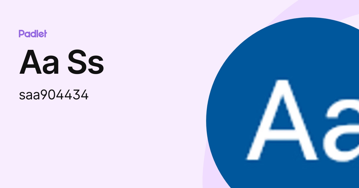 Aa Ss (saa904434) profile | Padlet