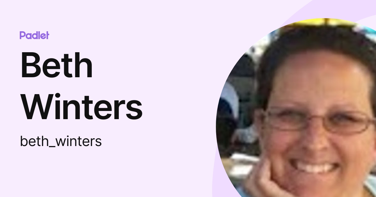 Beth Winters (beth_winters) profile | Padlet