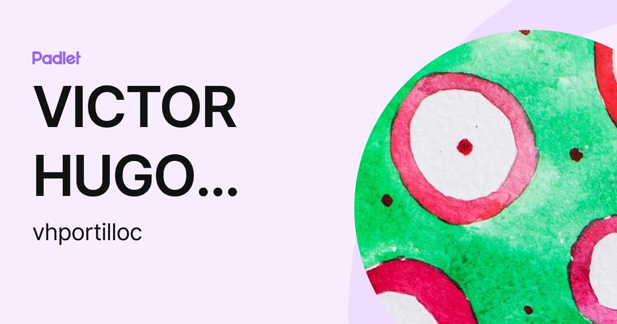 VICTOR HUGO PORTILLO CASTANO (vhportilloc) profile | Padlet