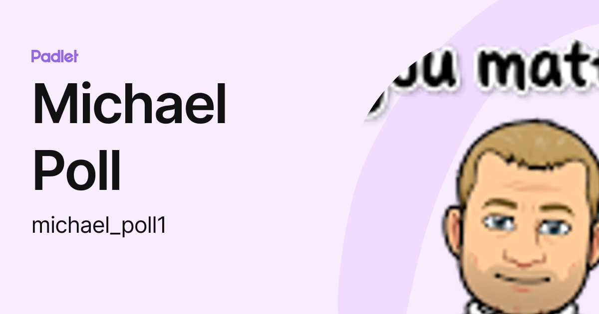 Michael Poll (michael_poll1) profile | Padlet