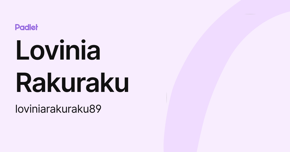 Lovinia Rakuraku (loviniarakuraku89) profile | Padlet