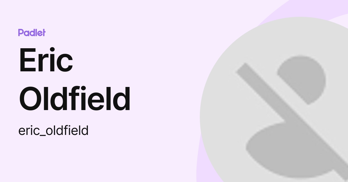 Eric Oldfield (eric_oldfield) profile | Padlet