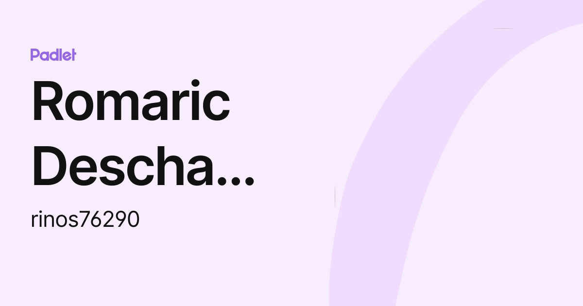 Romaric Deschamps (rinos76290) profile | Padlet