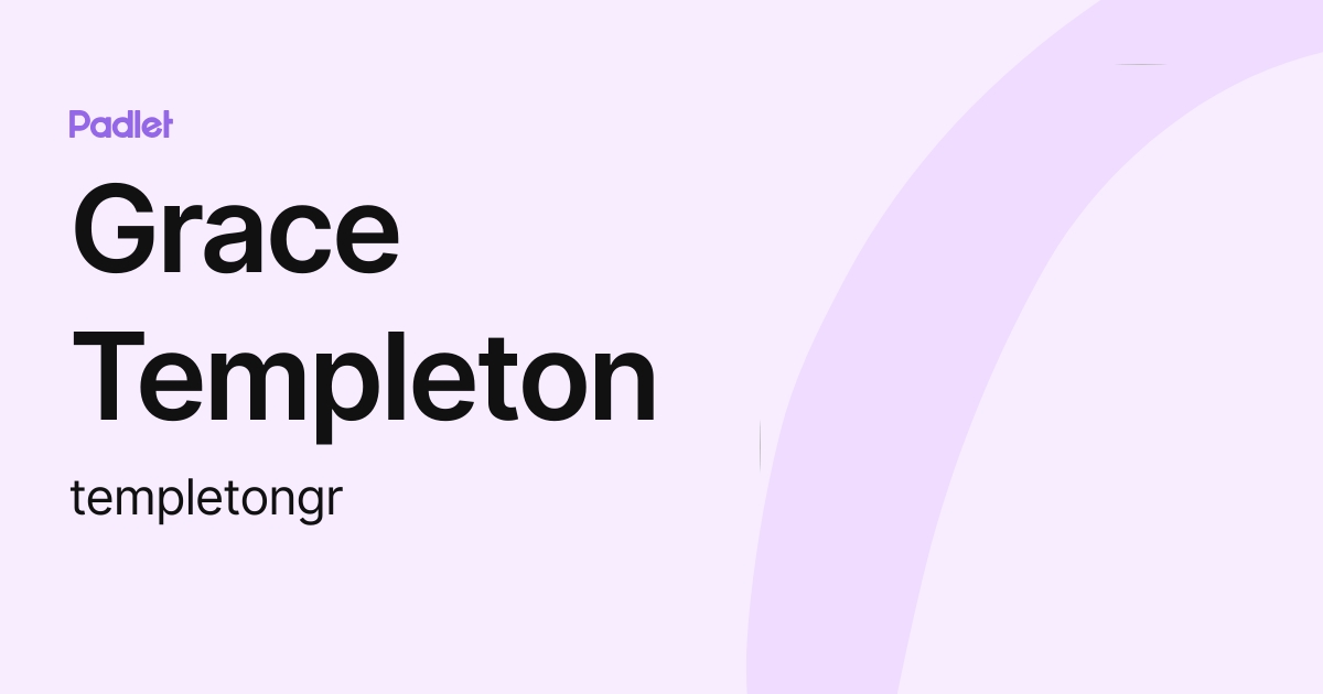 Grace Templeton (templetongr) profile | Padlet
