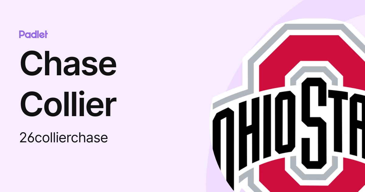 Chase Collier (26collierchase) profile | Padlet