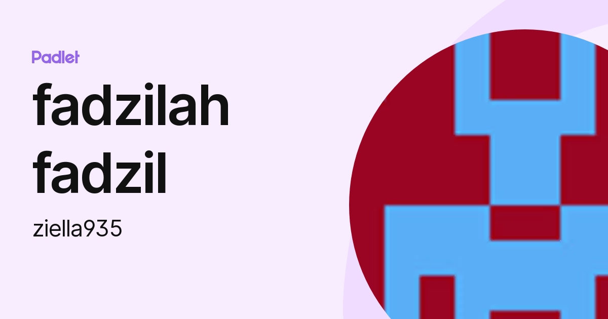 fadzilah fadzil (ziella935) profile | Padlet