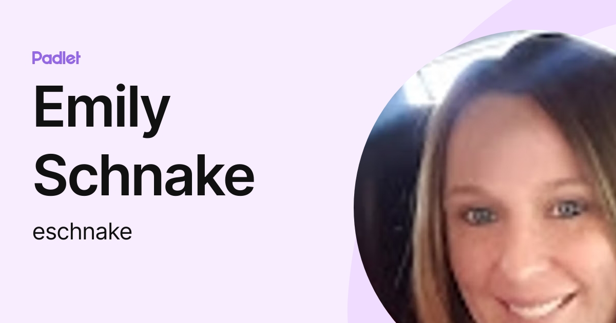 Emily Schnake (eschnake) profile | Padlet