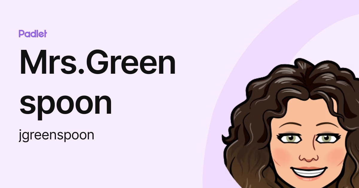Mrs.Greenspoon (jgreenspoon) profile | Padlet