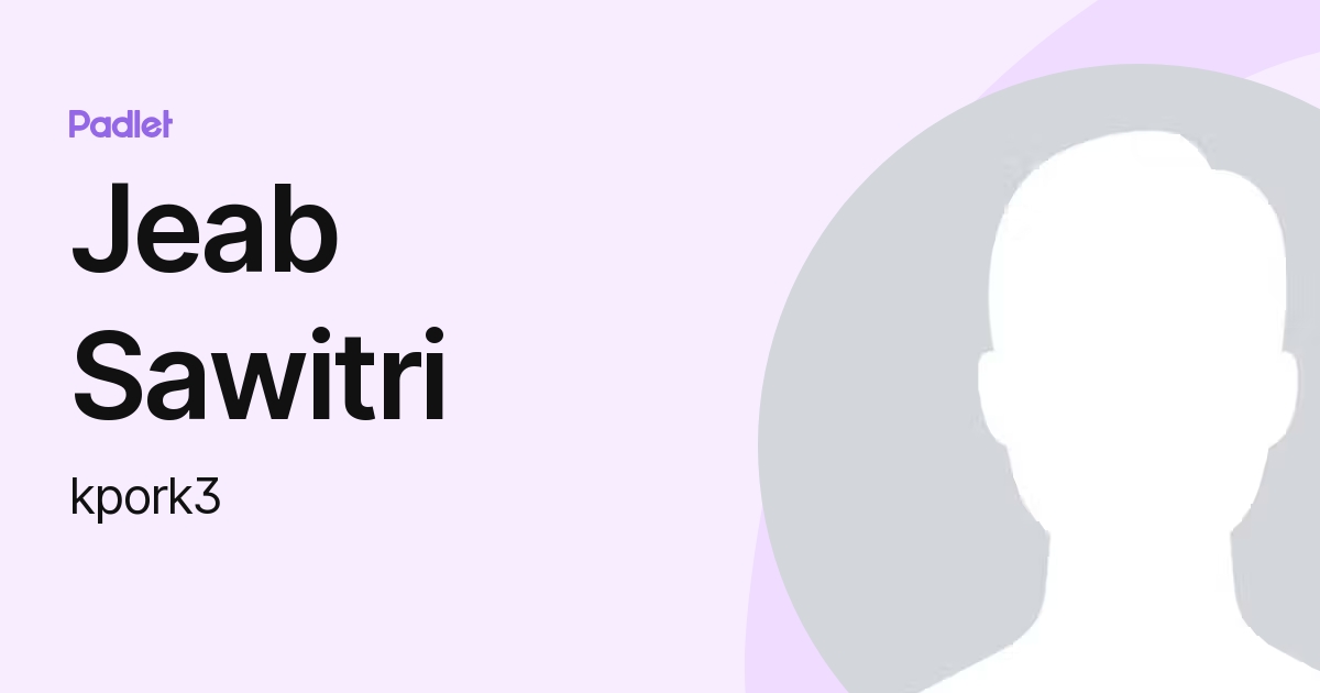 Jeab Sawitri (kpork3) profile | Padlet