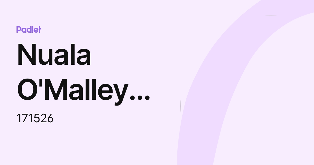 Nuala O'Malley-King (171526) profile | Padlet