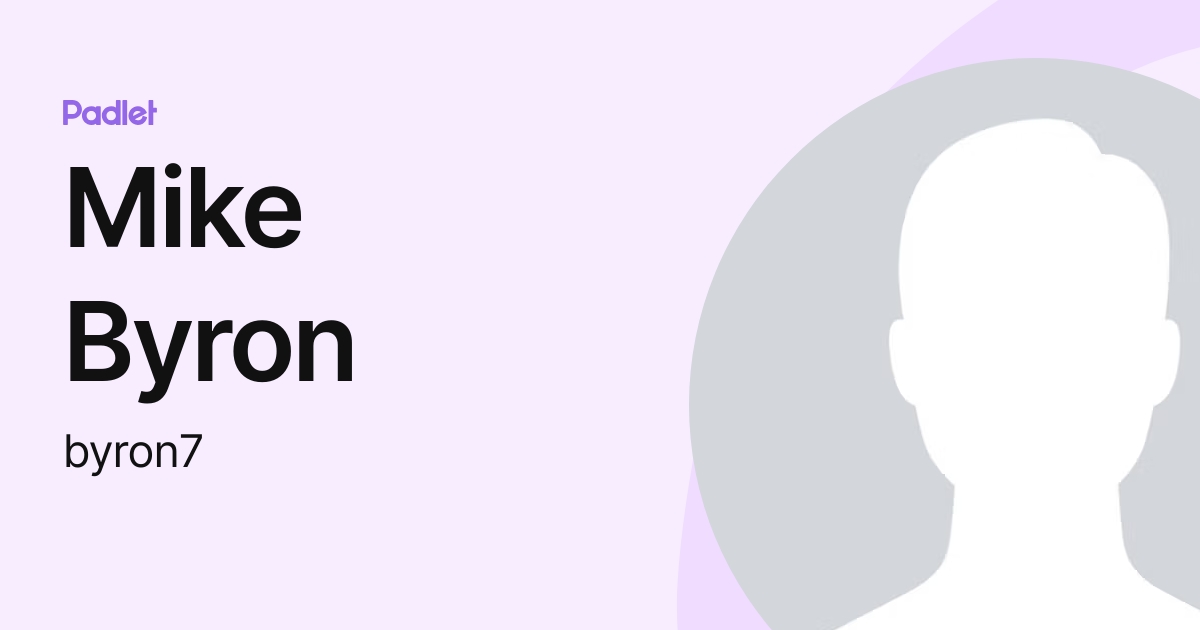 Mike Byron (byron7) profile | Padlet