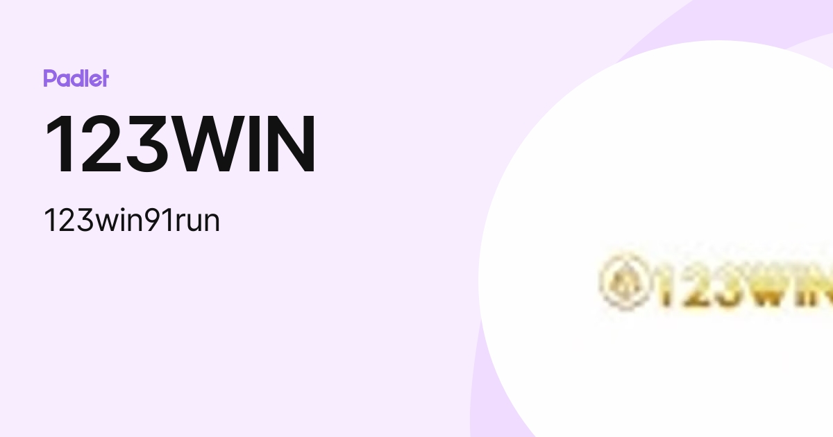 123WIN (123win91run) profile | Padlet