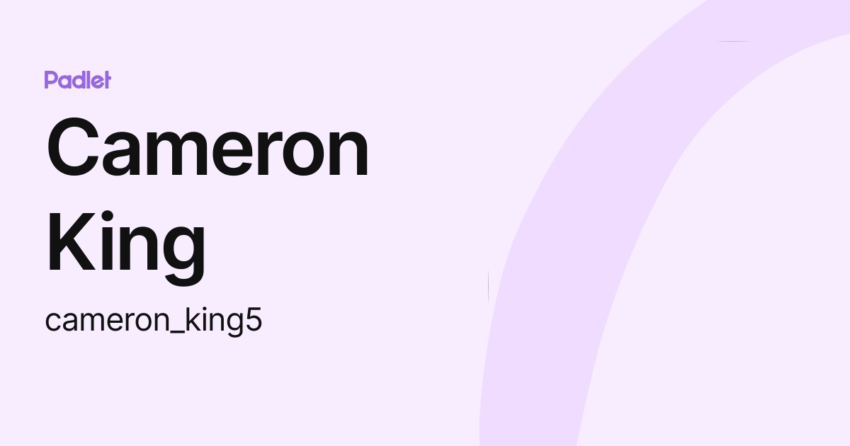 Cameron King (cameron_king5) profile | Padlet