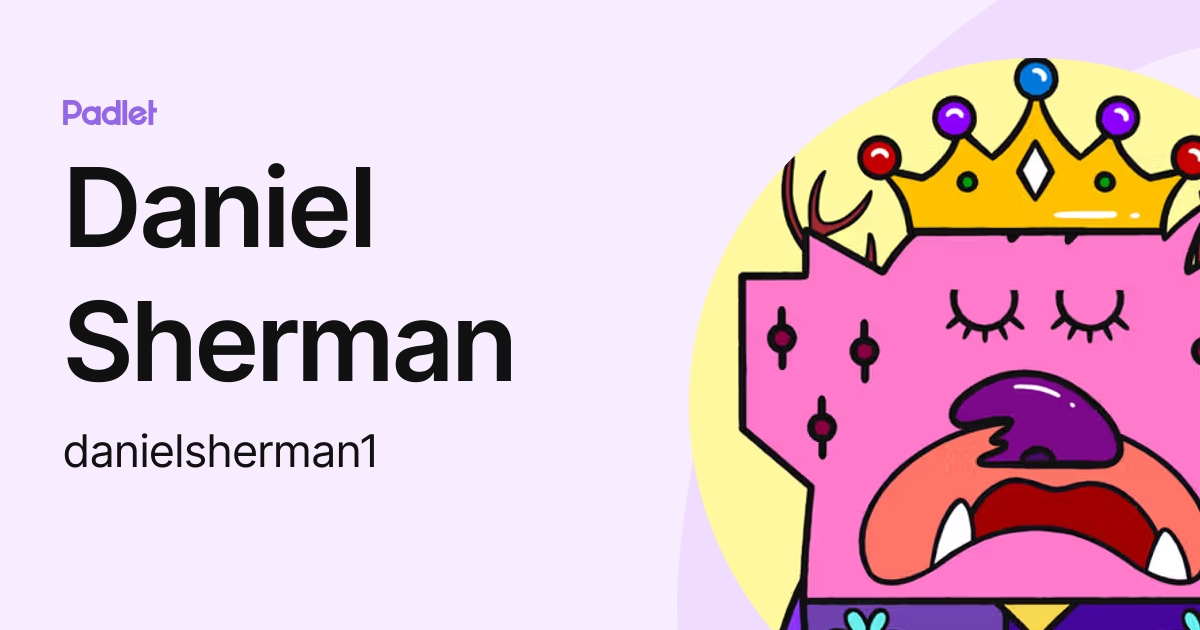 Daniel Sherman (danielsherman1) profile | Padlet