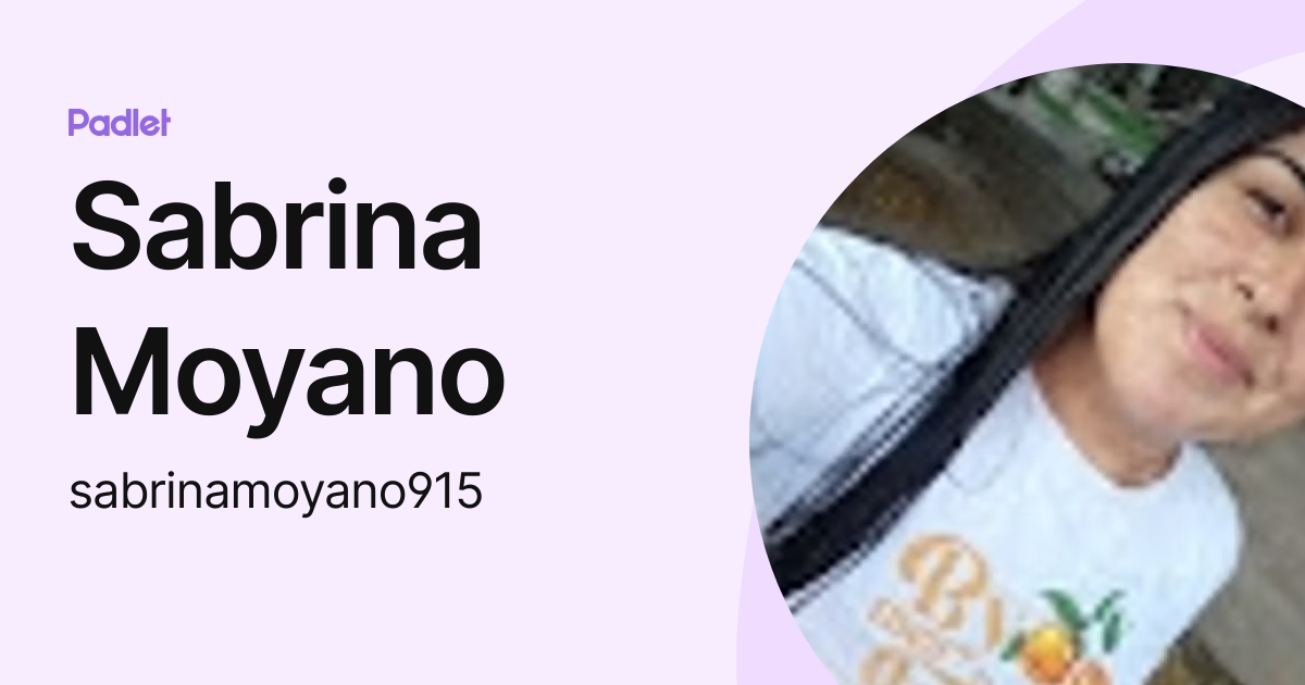 Sabrina Moyano (sabrinamoyano915) profile | Padlet
