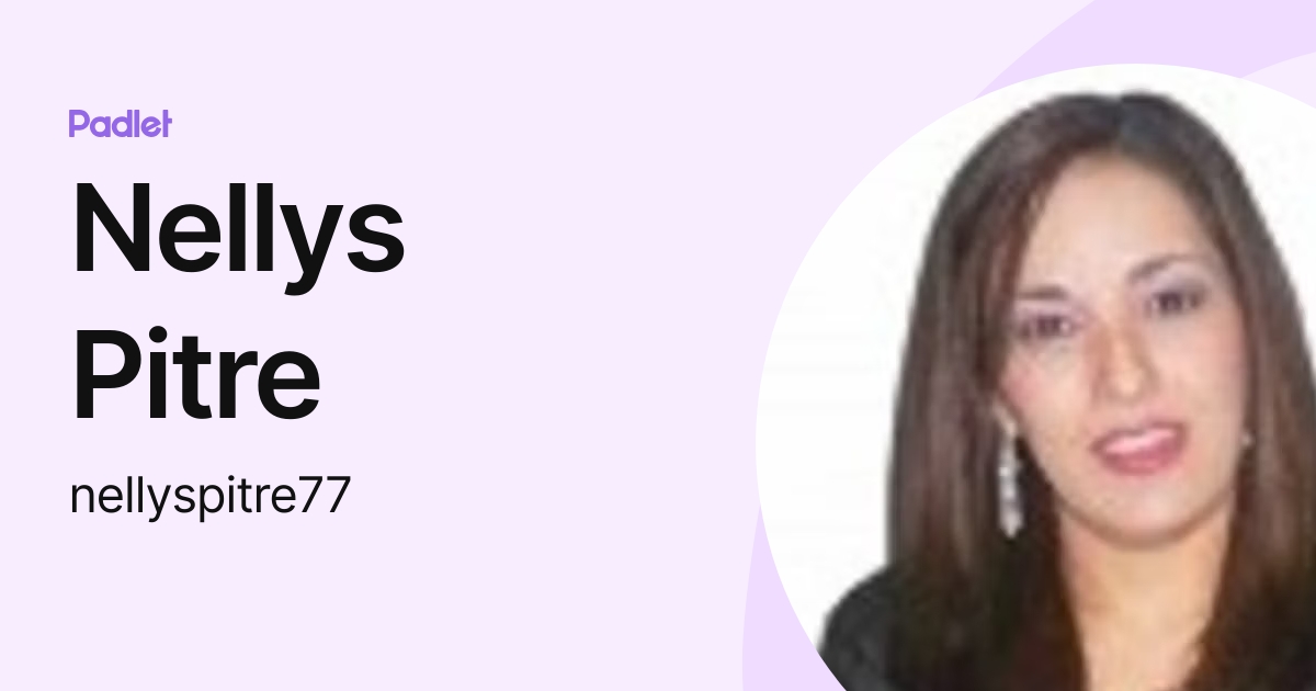 Nellys Pitre (nellyspitre77) profile | Padlet