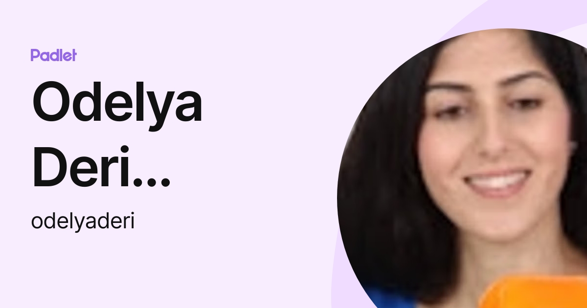 Odelya Deri Radami (odelyaderi) profile | Padlet