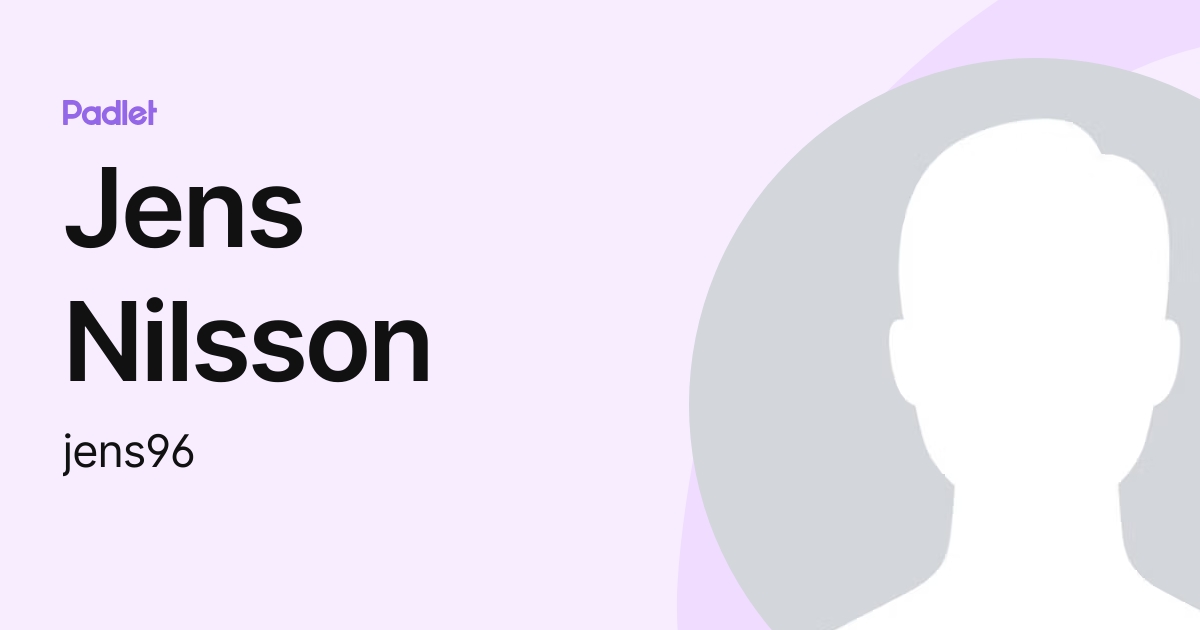 Jens Nilsson (jens96) profile | Padlet