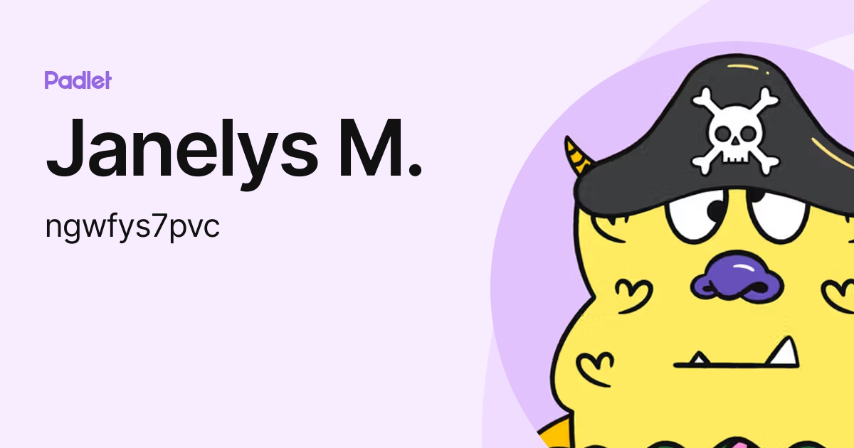 Janelys M. (ngwfys7pvc) profile | Padlet