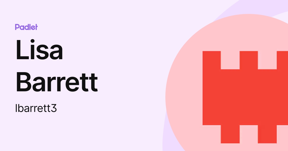 Lisa Barrett (lbarrett3) profile | Padlet