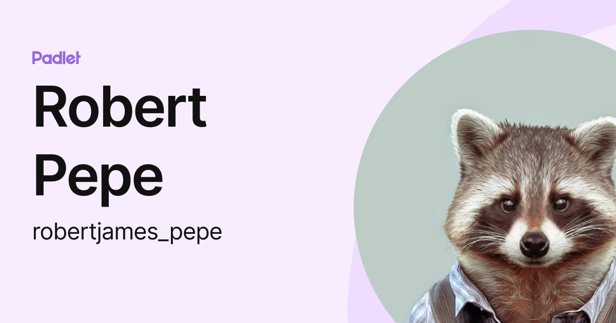 Robert Pepe (robertjames_pepe) profile | Padlet