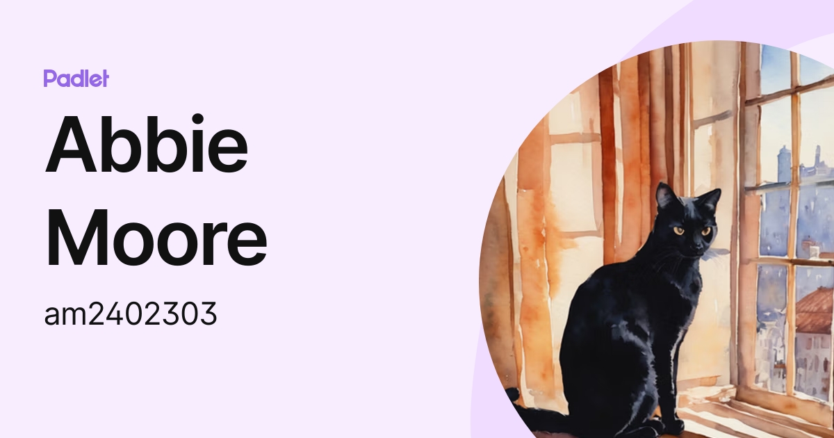 Abbie Moore (am2402303) profile | Padlet
