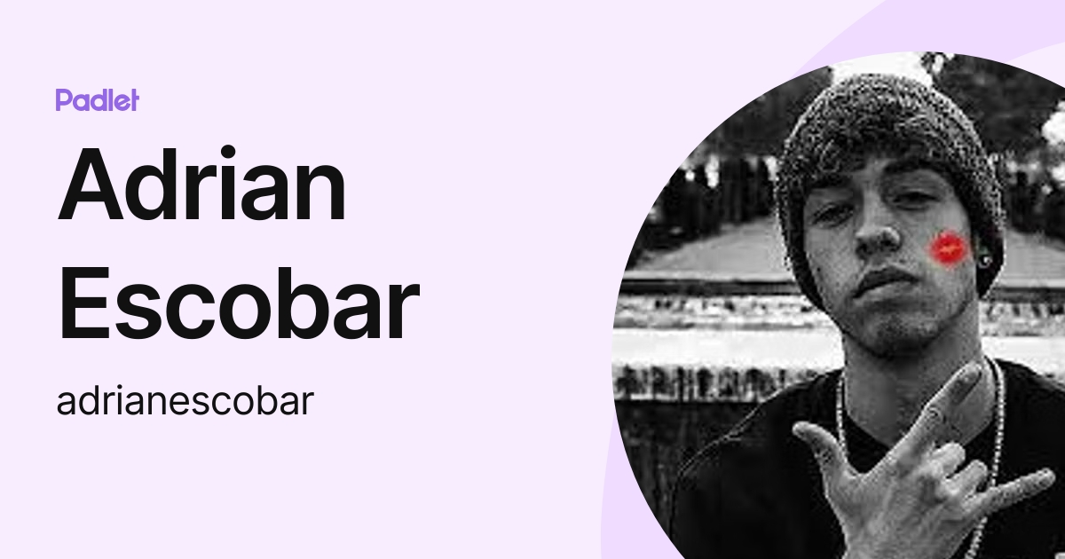 Adrian Escobar (adrianescobar) profile | Padlet