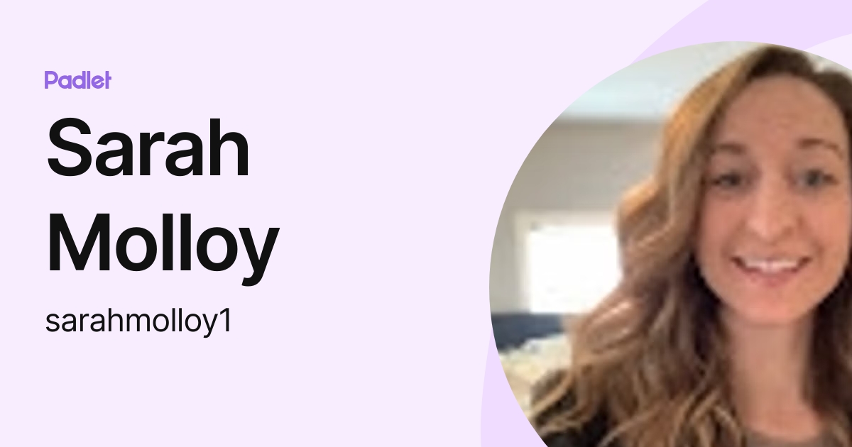Sarah Molloy (sarahmolloy1) profile | Padlet