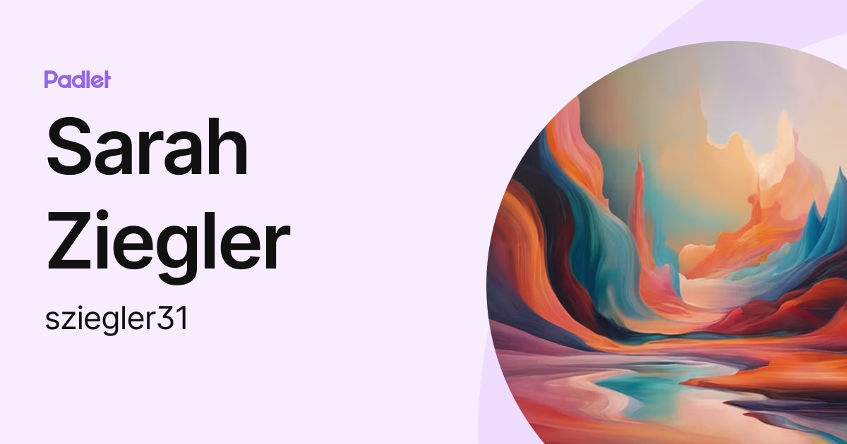 Sarah Ziegler (sziegler31) profile | Padlet