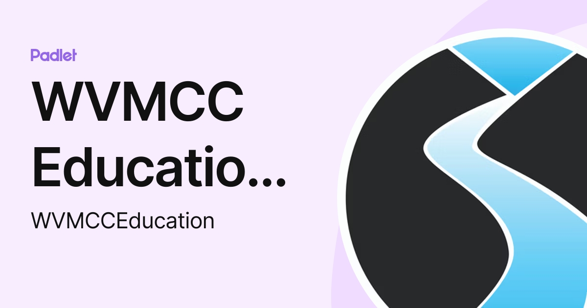 WVMCC Education Department (WVMCCEducation) profile | Padlet